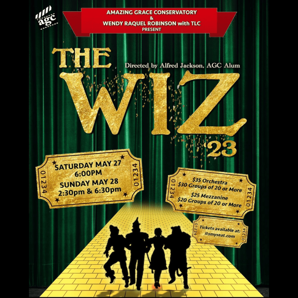 Amazing Grace Conservatory Presents The Wiz 2023! - Support Black Theatre