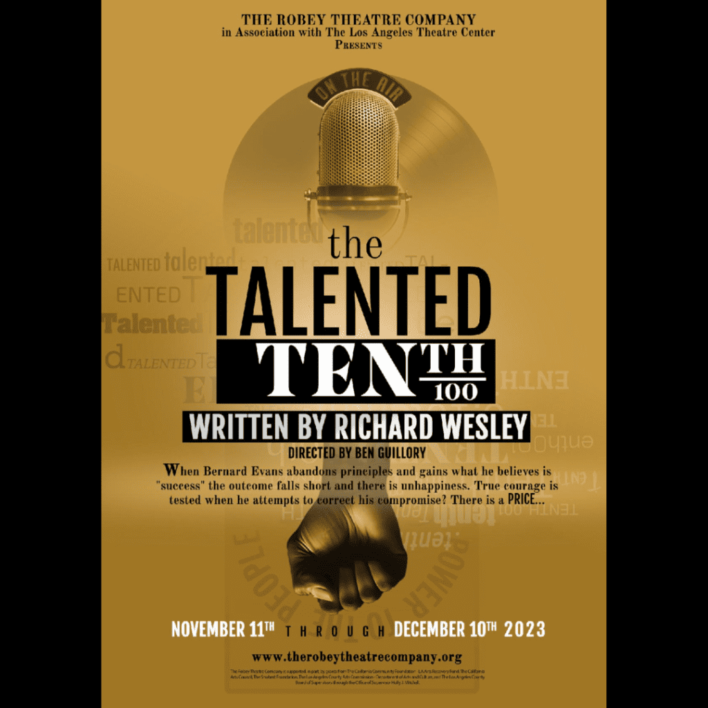 The Robey Theatre Company Presents The Talented Tenth By Richard Wesley ...