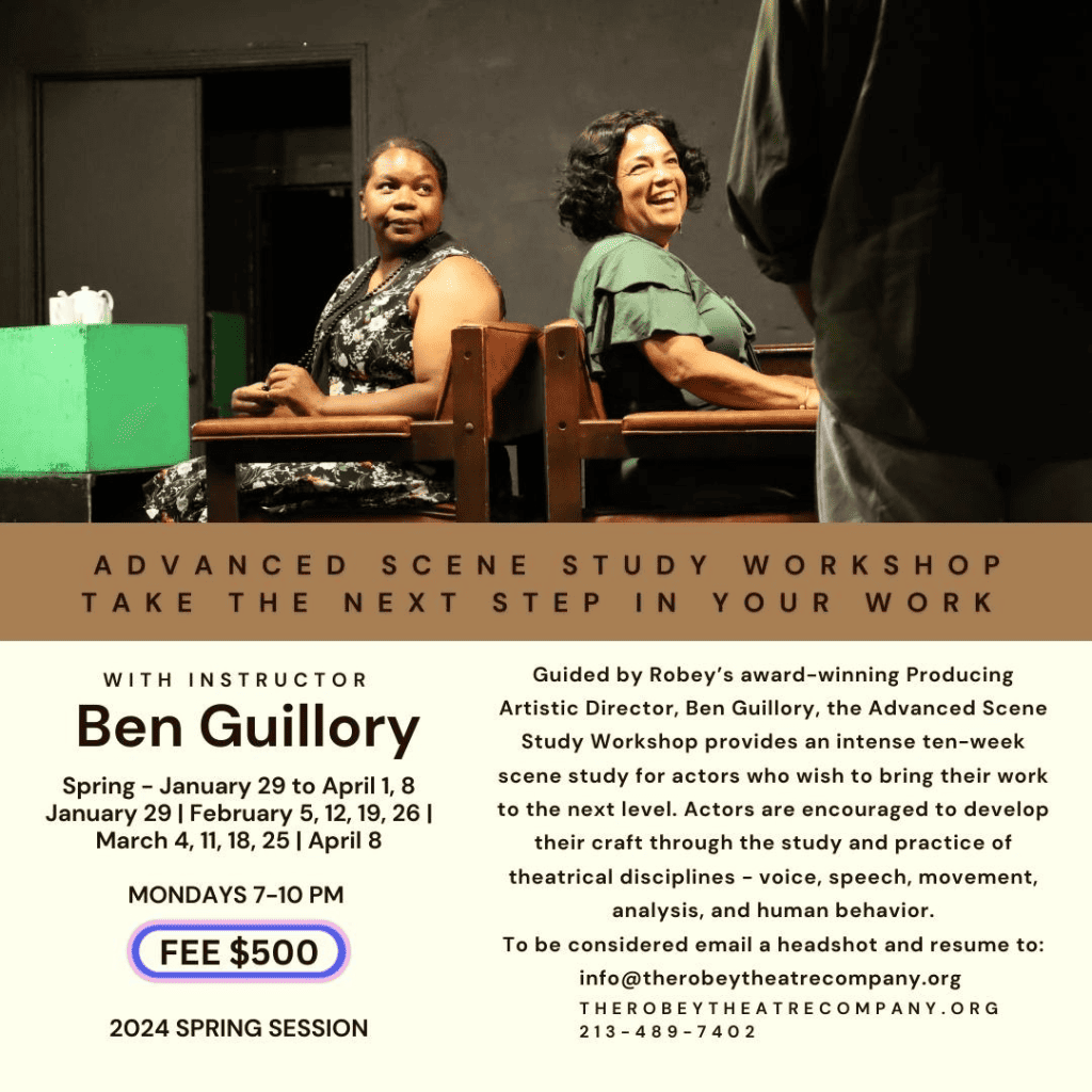 The Robey Theatre Company’s Advanced Scene Study Workshop: Spring 2024 ...