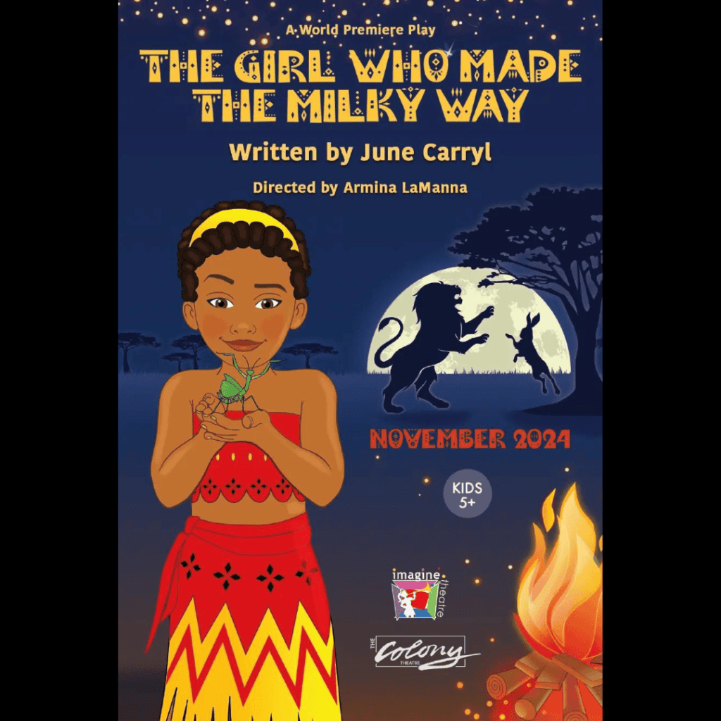 The Girl Who Made The Milky Way By June Carryl - Support Black Theatre