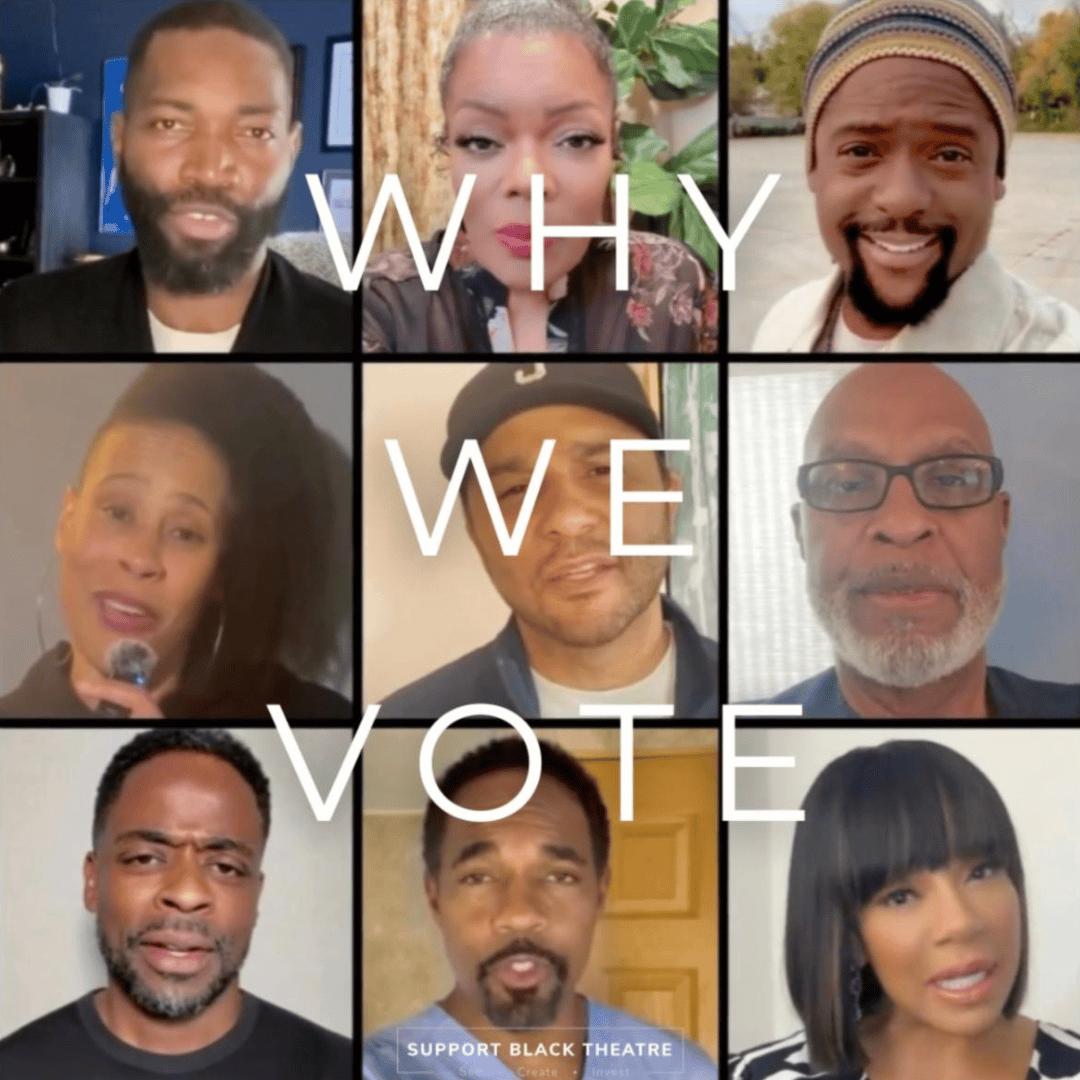 Why We Vote 2024 - Support Black Theatre