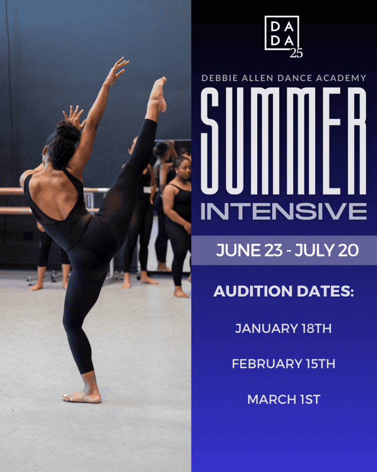 Debbie Allen Dance Academy’s 2025 Summer Intensive Auditions - Support ...