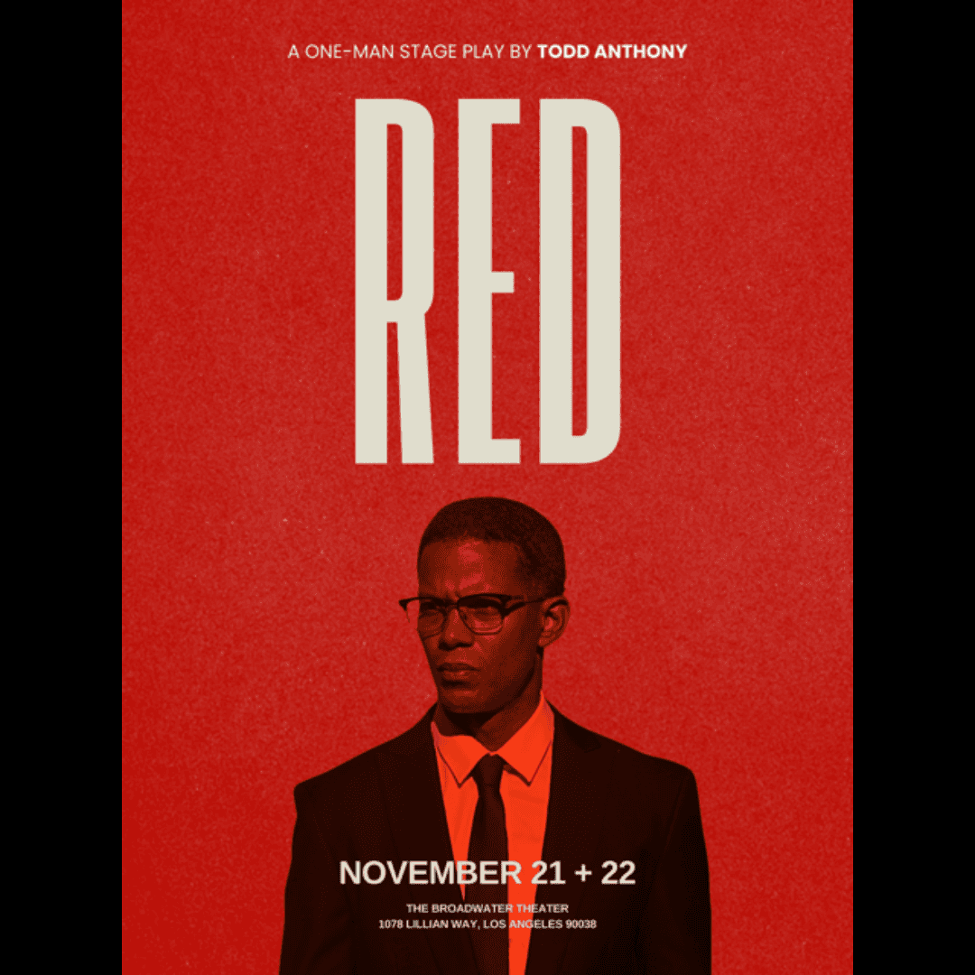 RED, A One-Man Stage Play By Todd Anthony - Support Black Theatre
